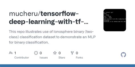Github Mucherutensorflow Deep Learning With Tf Keras This Repo Illustrates Use Of Ionosphere