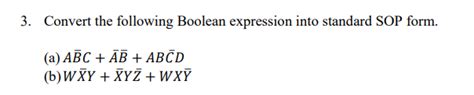 Solved Convert The Following Boolean Expression Into