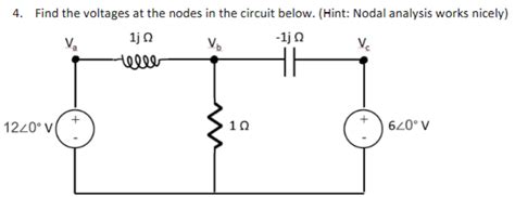 Solved 4 Find The Voltages At The Nodes In The Circuit