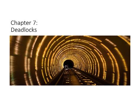 Ch 7 Deadlocks Lecture Notes For Ch 7 Operating System Utm Chapter