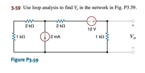 solved 3 59 use loop analysis to find vo in the network in