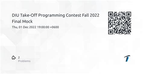 Diu Take Off Programming Contest Fall 2022 Final Mock Toph