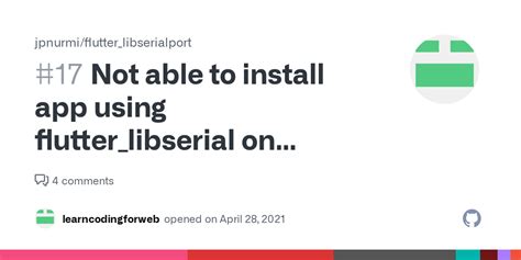 Not Able To Install App Using Flutter Libserial On Android Issue Jpnurmi Flutter