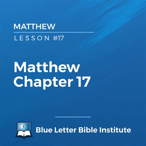 Lesson 17 Matthew Chapter 17 Matthew