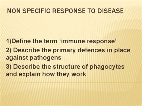 Non Specific Response To Disease 1define The Term