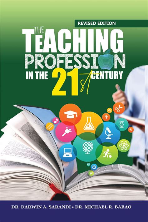 The Teaching Profession In The 21st Century Revised Edition