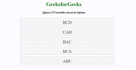 Jquery Ui Sortable Cursorat Option Geeksforgeeks