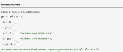 solved evaluate the function f at the indicated values