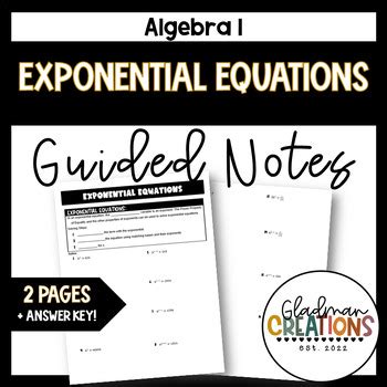 Exponential Equations Algebra 1 Guided Notes By Gladman Creations
