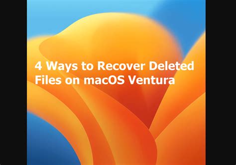 How To Recover Deleted Files On Macos Ventura 4 Ways Easeus