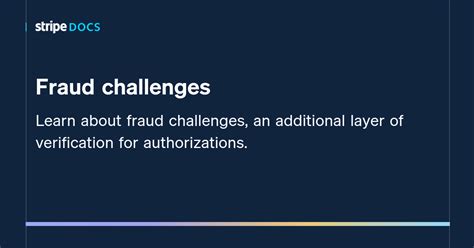 Fraud Challenges Stripe Documentation