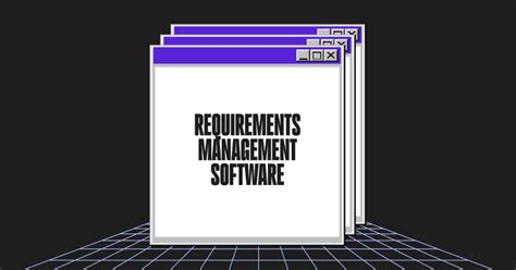 26 Best Requirements Management Software Reviewed For 2025