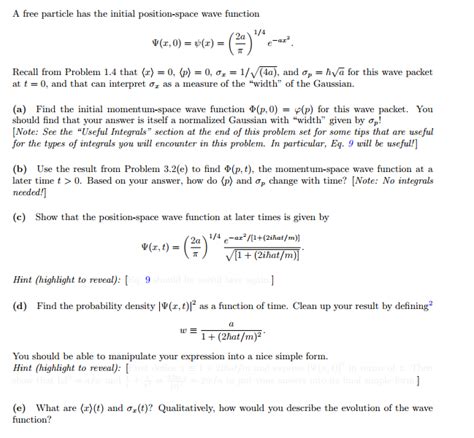 Solved A Free Particle Has The Initial Position Space Wave