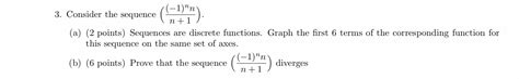 Solved Consider The Sequence N Nn A Points Chegg