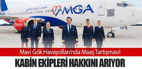 Mavi Gök Havayollarında Maaş Tartışması Kabin Ekipleri Hakkını Arıyor — Son Dakika Havacılık
