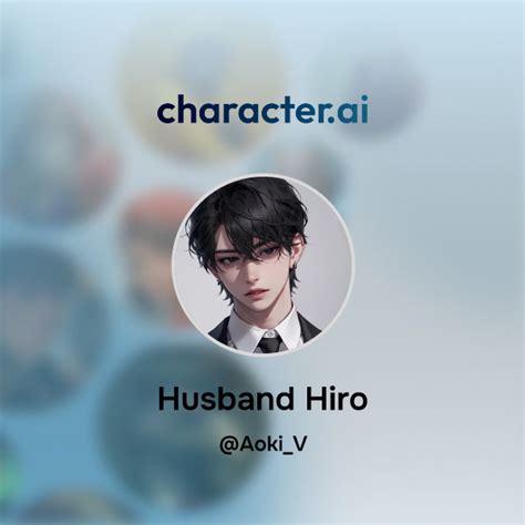 Chat With Husband Hiro Character Ai Personalized Ai For Every