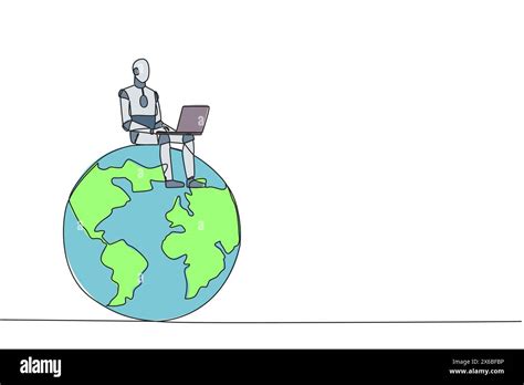 Continuous One Line Drawing Robotic Artificial Intelligence Sitting On Giant Globe Typing Laptop