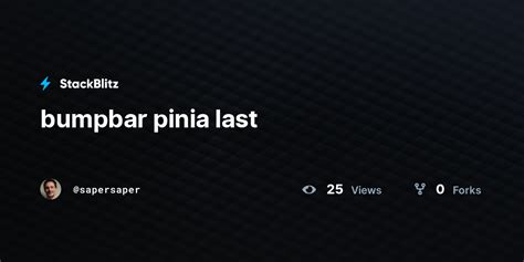 Bumpbar Pinia Last Stackblitz