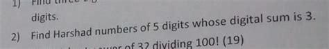 Solved Digitsfind Harshad Numbers Of 5 ﻿digits Whose