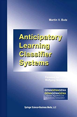 Anticipatory Learning Classifier Systems Genetic