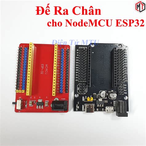Đế ra chân cho nodemcu esp32 shopee việt nam