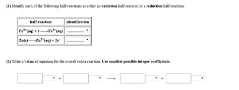 Solved 1 Identify Each Of The Following Half Reactions As