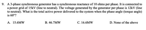 solved a 3 phase synchronous generator has a synchronous reactance of