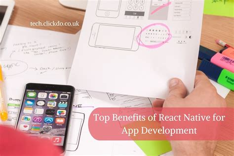 5 Top Benefits Of React Native For App Development