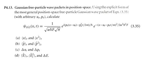 Solved 413 Gaussian Free Particle Wave Packets In