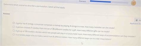 Solved Correct Determine Which Scenarios Describe A Permutation Select All That Apply Answer