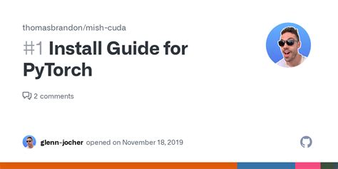 install guide for pytorch · issue 1 · thomasbrandon mish cuda · github