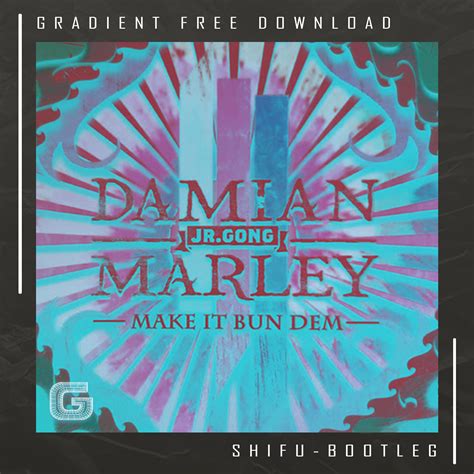 Skrillex Make It Bun Dem Shifu Bootlegfree Dl By Gradient Records