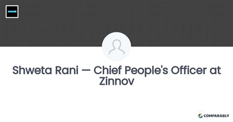 Shweta Rani — Chief Peoples Officer At Zinnov Comparably
