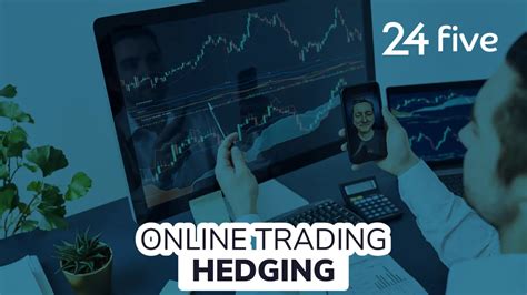 Hedging In Trading Limiting Risk Through Hedging Strategies