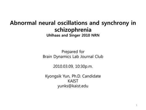 Abnormal Neural Oscillations And Synchrony In Schizophrenia Ppt