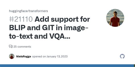 Add Support For Blip And Git In Image To Text And Vqa Pipelines · Issue