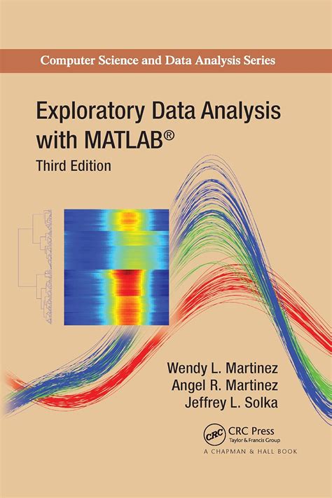 exploratory data analysis with matlab chapman and hall crc computer science and data