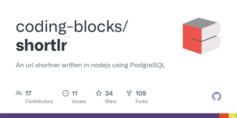 Github Coding Blocksshortlr An Url Shortner Written In Nodejs Using Postgresql