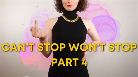 Cant Stop Wont Stop Part 4 Thefinerstuff Clips4sale