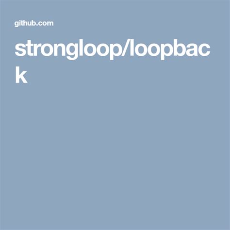 Stronglooploopback Loopback Github Supportive