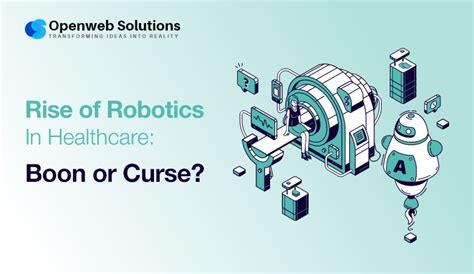 Rise Of Robotics In Healthcare Boon Or Curse Openweb Solutions Blog