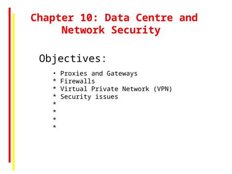 Ppt Chapter 10 Data Centre And Network Security Proxies And Gateways Firewalls Virtual