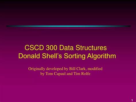 PPT CSCD 300 Data Structures Donald Shells Sorting Algorithm PowerPoint Presentation ID 3027170