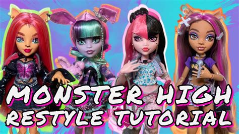 Video Monster High G3 Doll Restyle Tutorial And Walkthrough Tips