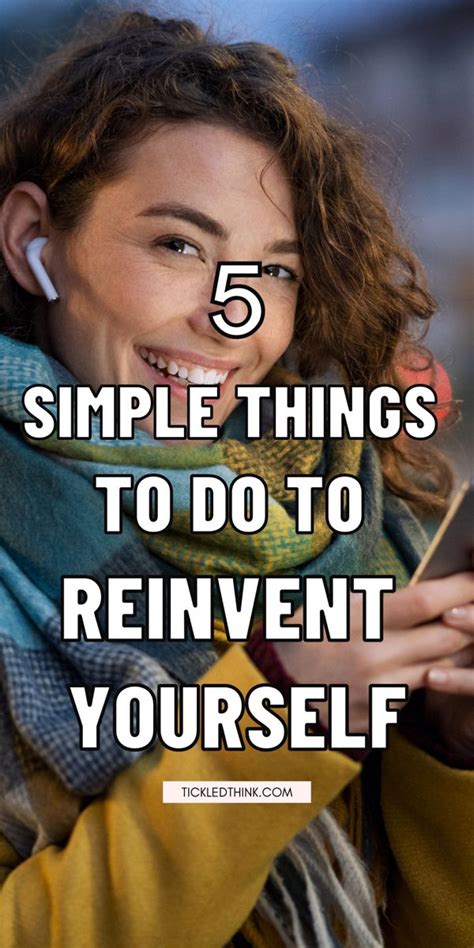 Ultimate Guide On How To Reinvent Yourself Completely Artofit