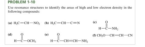 Use Resonance Structures To Identify The Areas Of Chegg Com