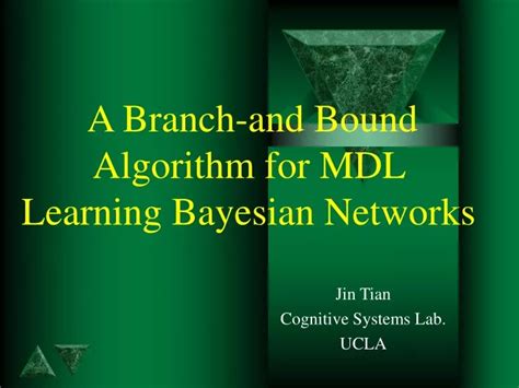 Ppt Efficient Branch And Bound Algorithm For Mdl Learning Powerpoint Presentation Id9647707