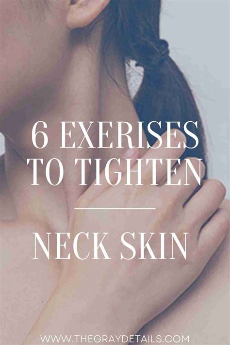 5 Best Way To Tighten Neck Skin The Gray Details
