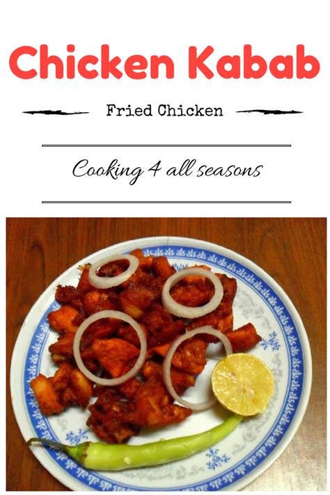 Chicken Kabab Fried Chicken Kababs