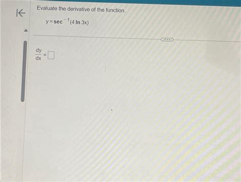Solved Evaluate The Derivative Of The